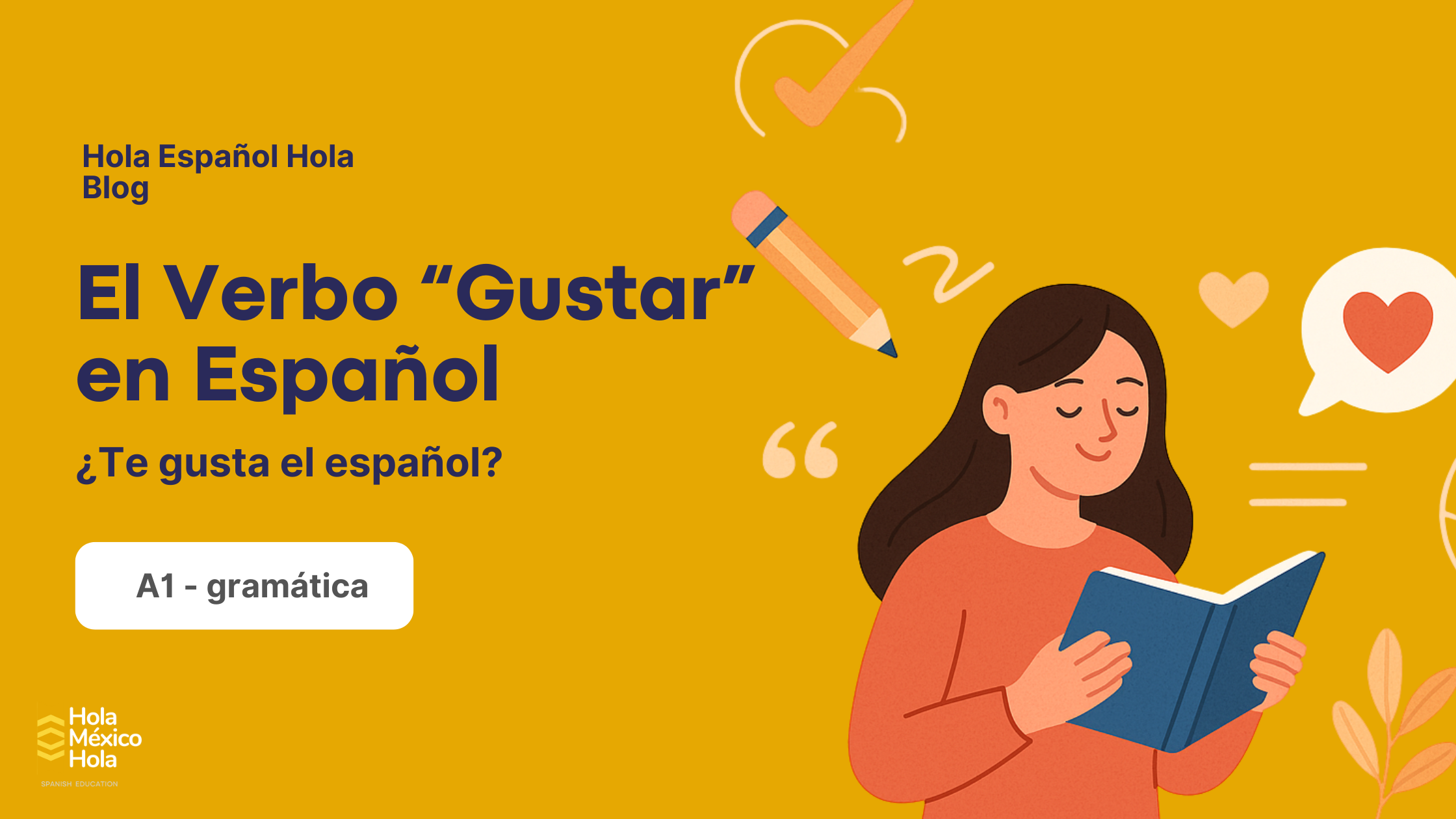 El verbo Gustar - Hola Español Hola